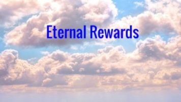 Rewards According to Works : Book of Revelation